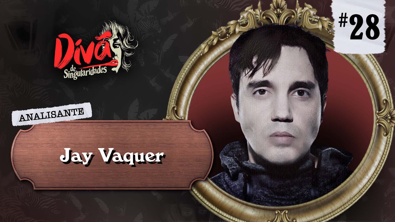 JAY VAQUER - Divã de Singularidades #28 - YouTube