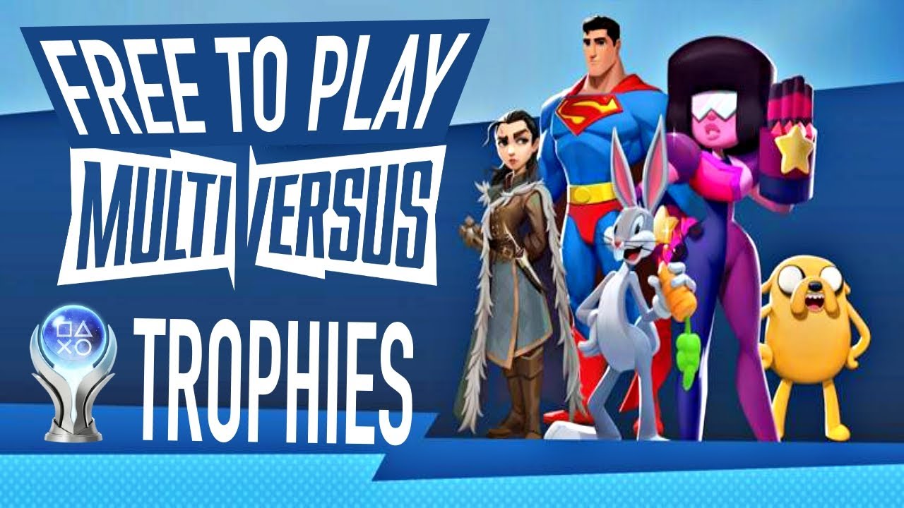 MULTIVERSUS TROPHIES PREVIEW - FREE TO PLAY PLATINUM - YouTube