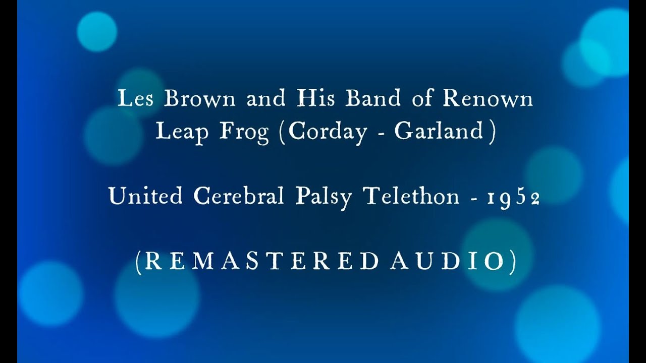 Les Brown & His Band of Renown - Leap Frog (Garland - Corday) - Live ...