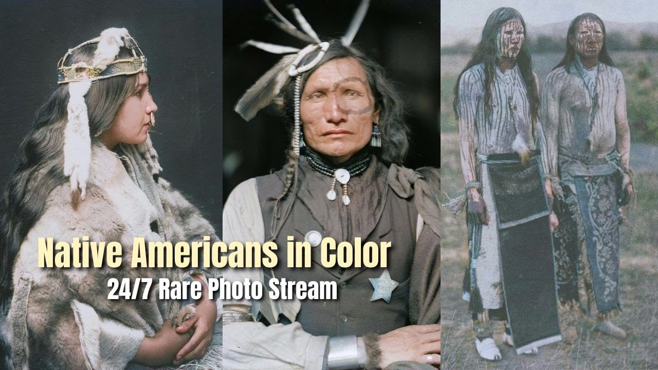 Native Americans in Color – Rare Historical Photos (24/7 Live Stream ...