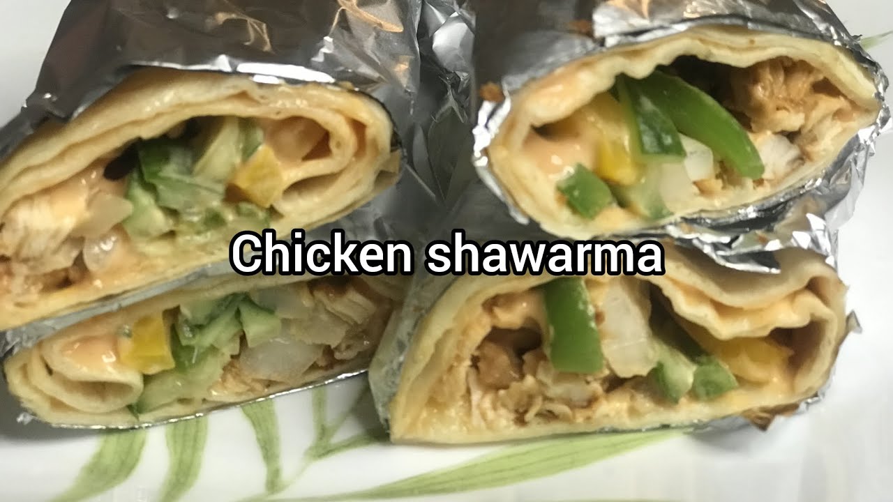 Yummy Chicken Shawarma..চিকেন শর্মা - YouTube