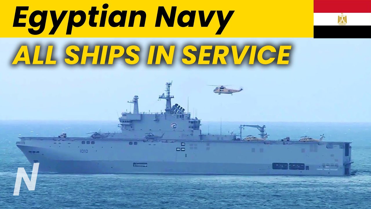 Egyptian Navy Power 2021 | All Ships in Service - YouTube