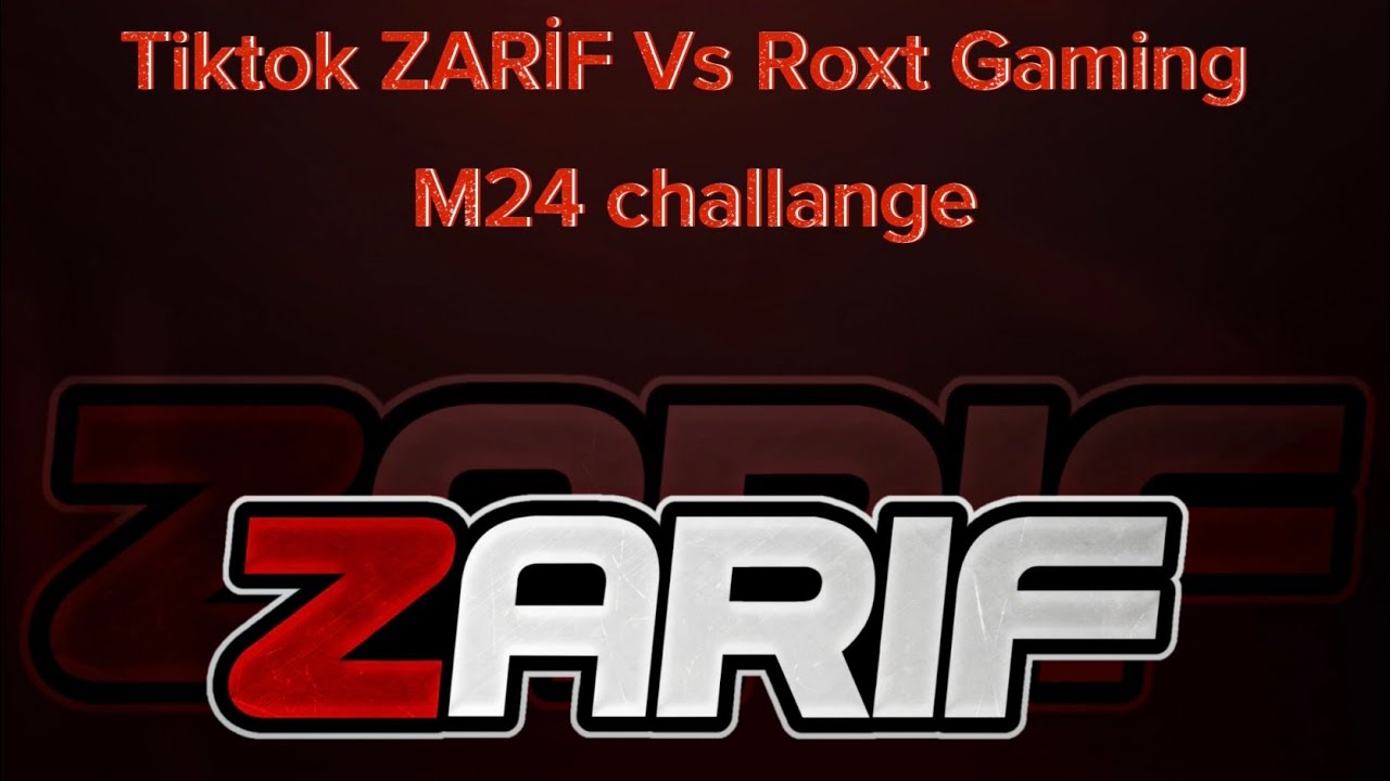 ZARİF vs Roxt Gaming m24 challange PUBG MOBİLE - YouTube
