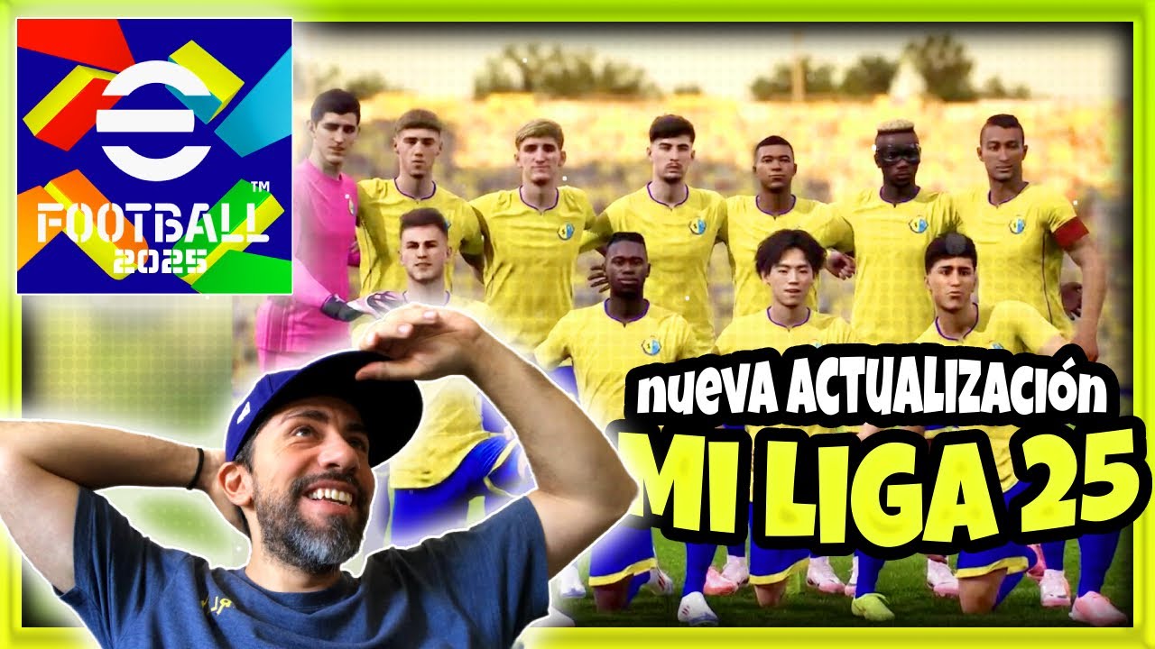 eFootball 2025 | Actualización Mi Liga 25 | Las Palmas (modo ideal) [1 ...