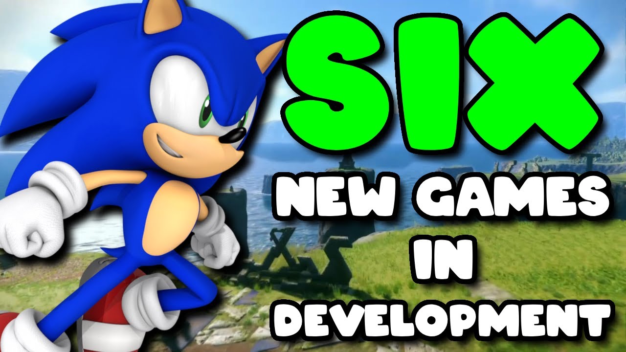 SIX Sonic Games Are In Development... Right NOW! - YouTube