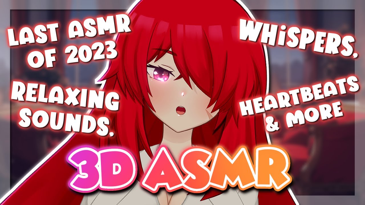 Last ASMR Of 2023, Come Relax With This Vtuber!【 3D Binaural Audio 】 |🔴LIVE Whispers, Sleeping ...