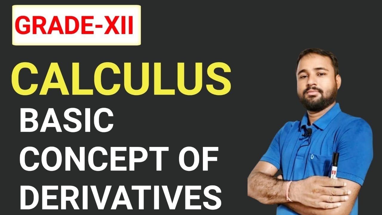 Basic Concept of Derivatives Grade-12 || class 12 Derivatives Maths ...