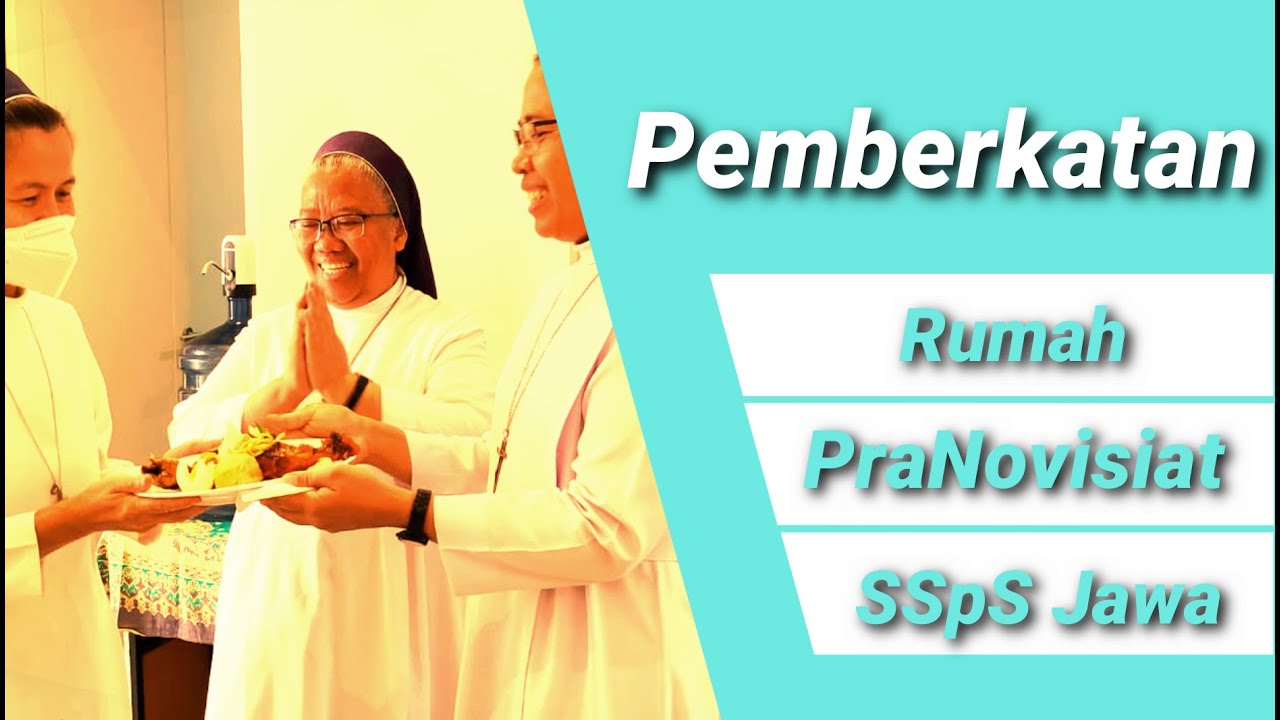 PEMBERKATAN RUMAH PRANOVISIAT SSpS JAWA - YouTube