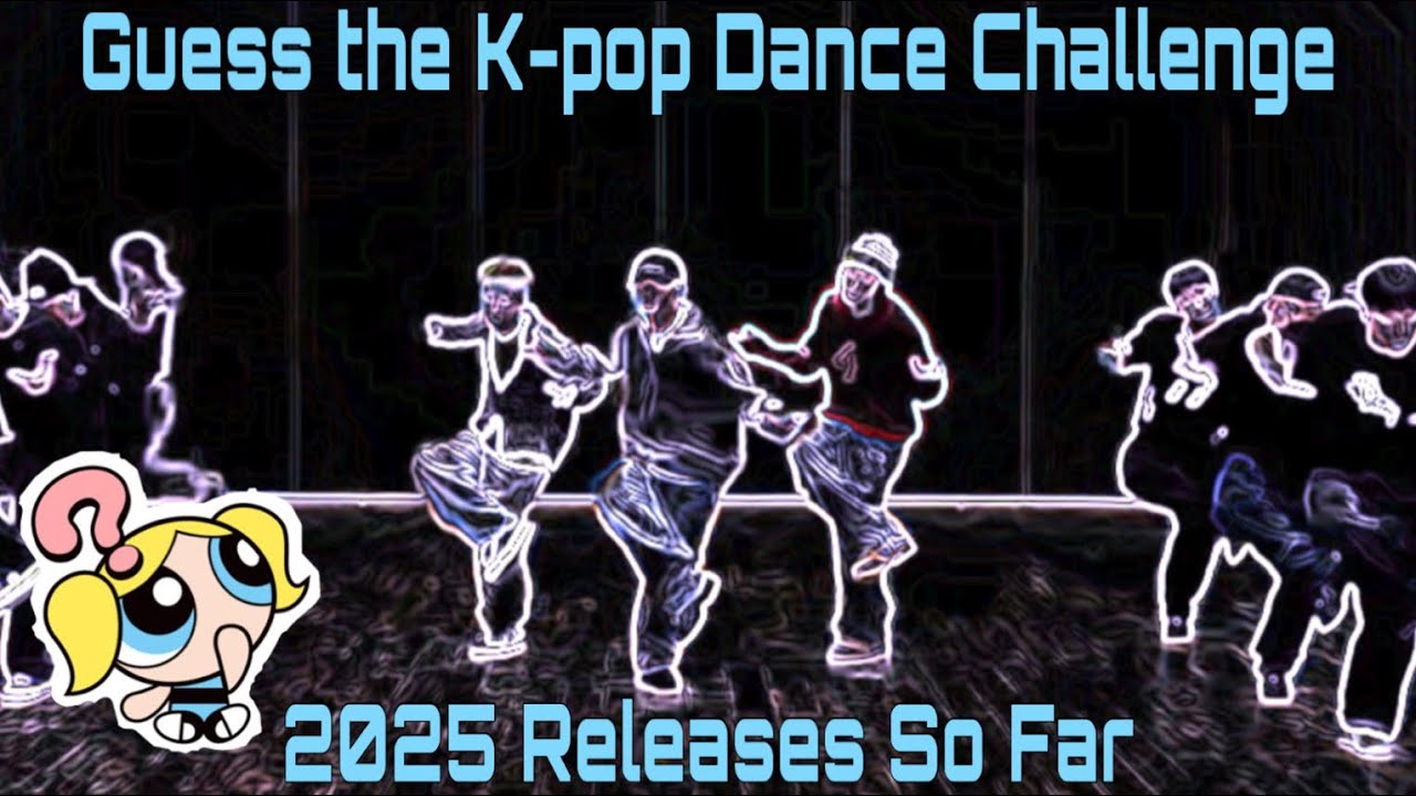 KPOP GUESS THE DANCE CHALLENGE - 2025 releases so far - YouTube
