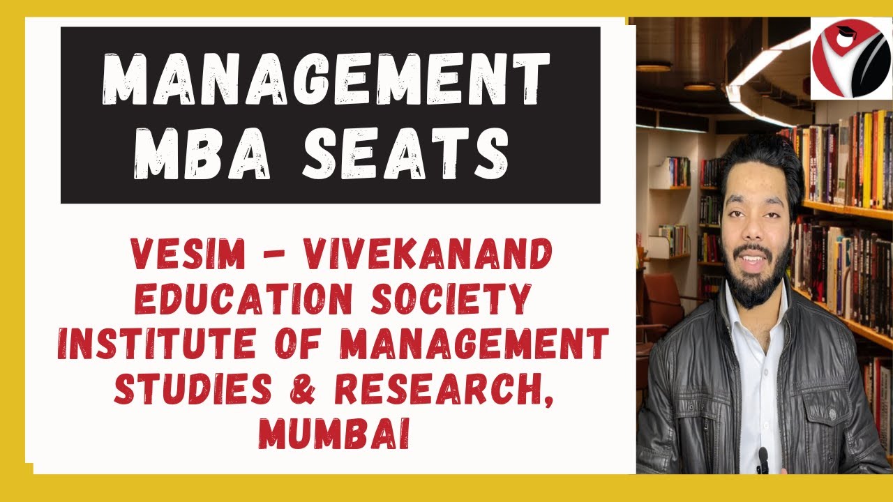 Management MBA Seats | VESIM | Mumbai | Vivekanand Education Society ...
