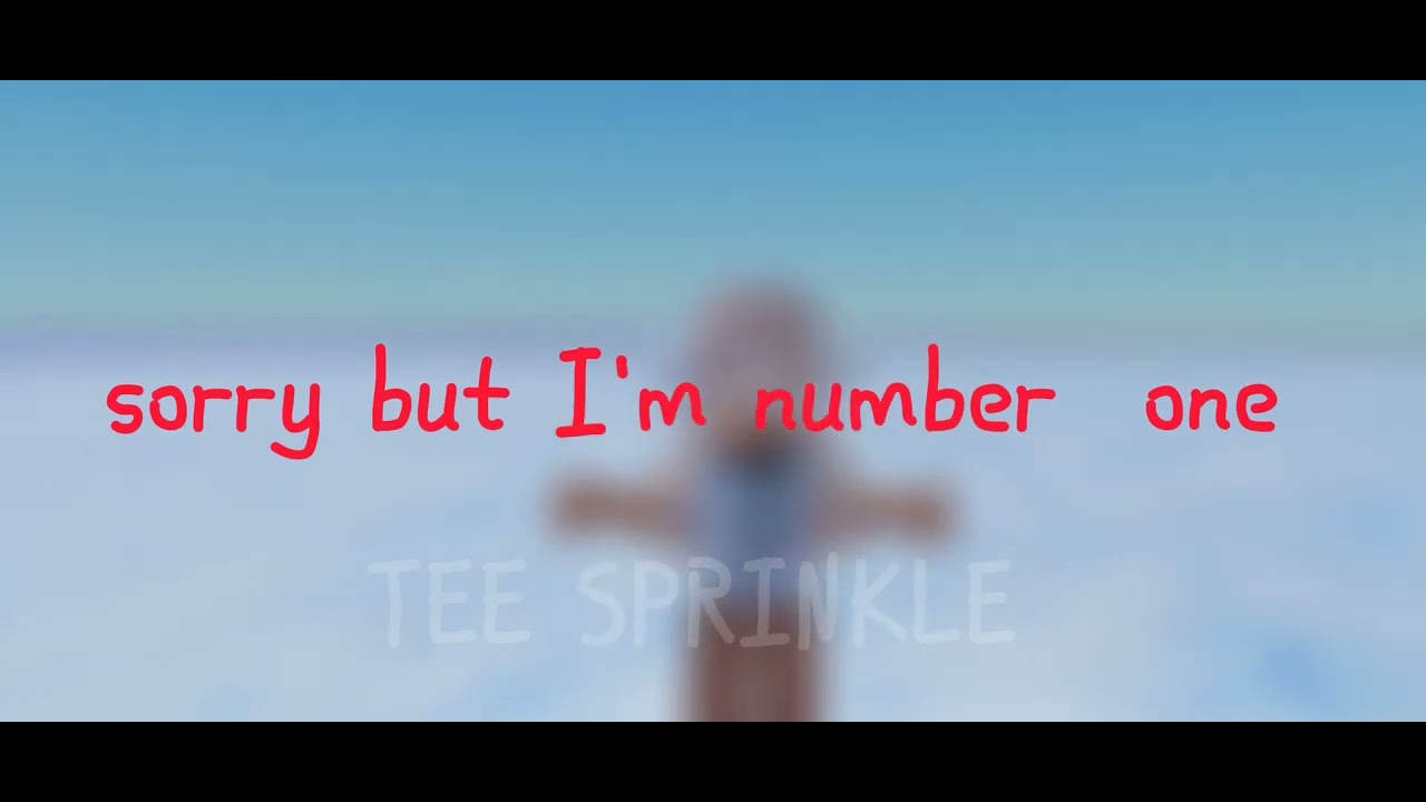 "sorry but I'm number one" - YouTube