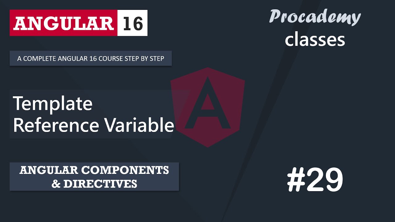 29 Template Reference Variable Angular Component And Directives A Complete Angular Course