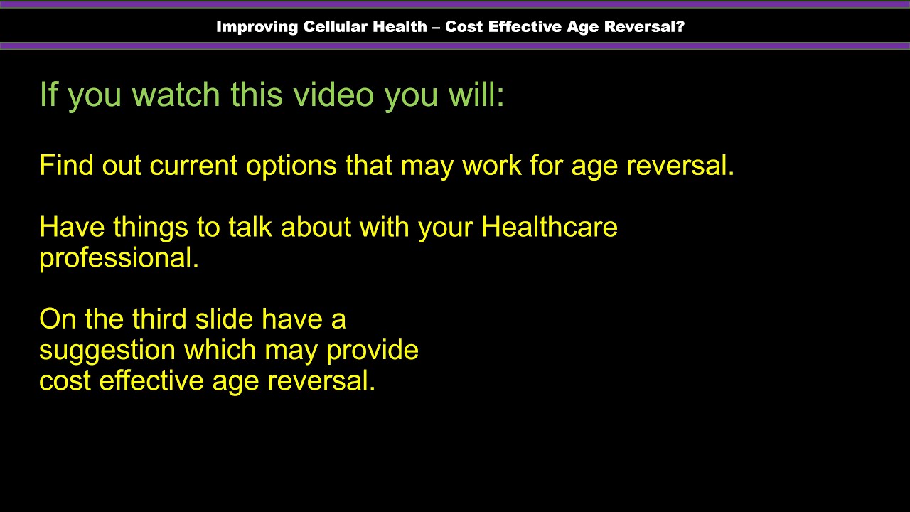 Cost effective Cellular Age Reversal? - Improving Cellular Health - YouTube