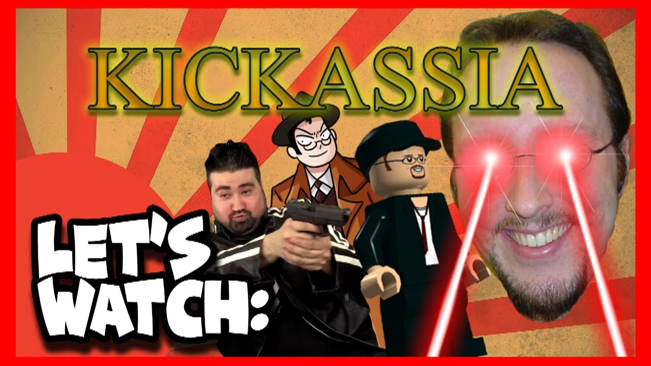 Let's Watch: Kickassia (2010) - YouTube