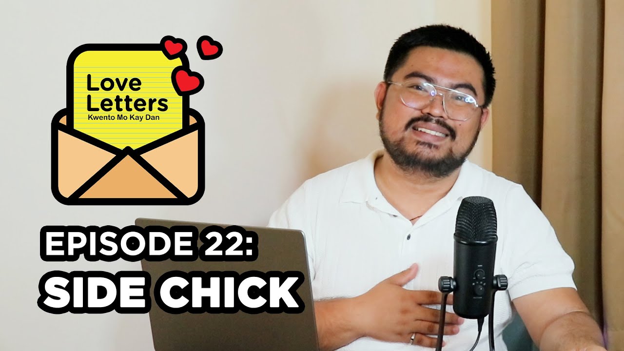 Side Chick | Love Letters Kwento Mo Kay Dan Ep 22 - YouTube