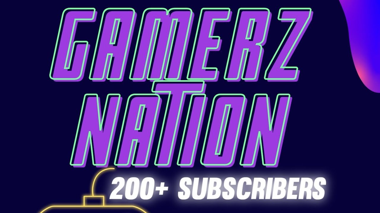 200+ Subscribers Special Video|Gamerz Nation|#GamerzNation|#200 ...