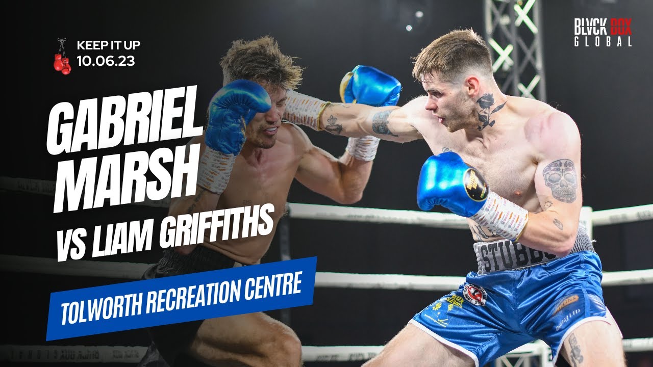 Gabriel Marsh vs Liam Griffiths | Full Fight | 10.06.23 - YouTube