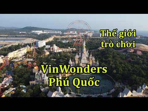 Experience a day at VinWonders Phu Quoc.