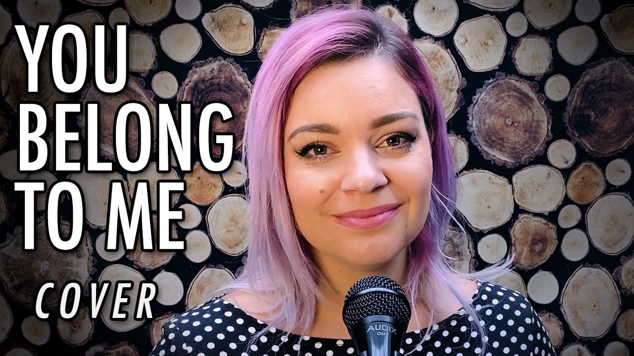 You Belong To Me cover (Jo Stafford / Jason Wade) by Natalie ...