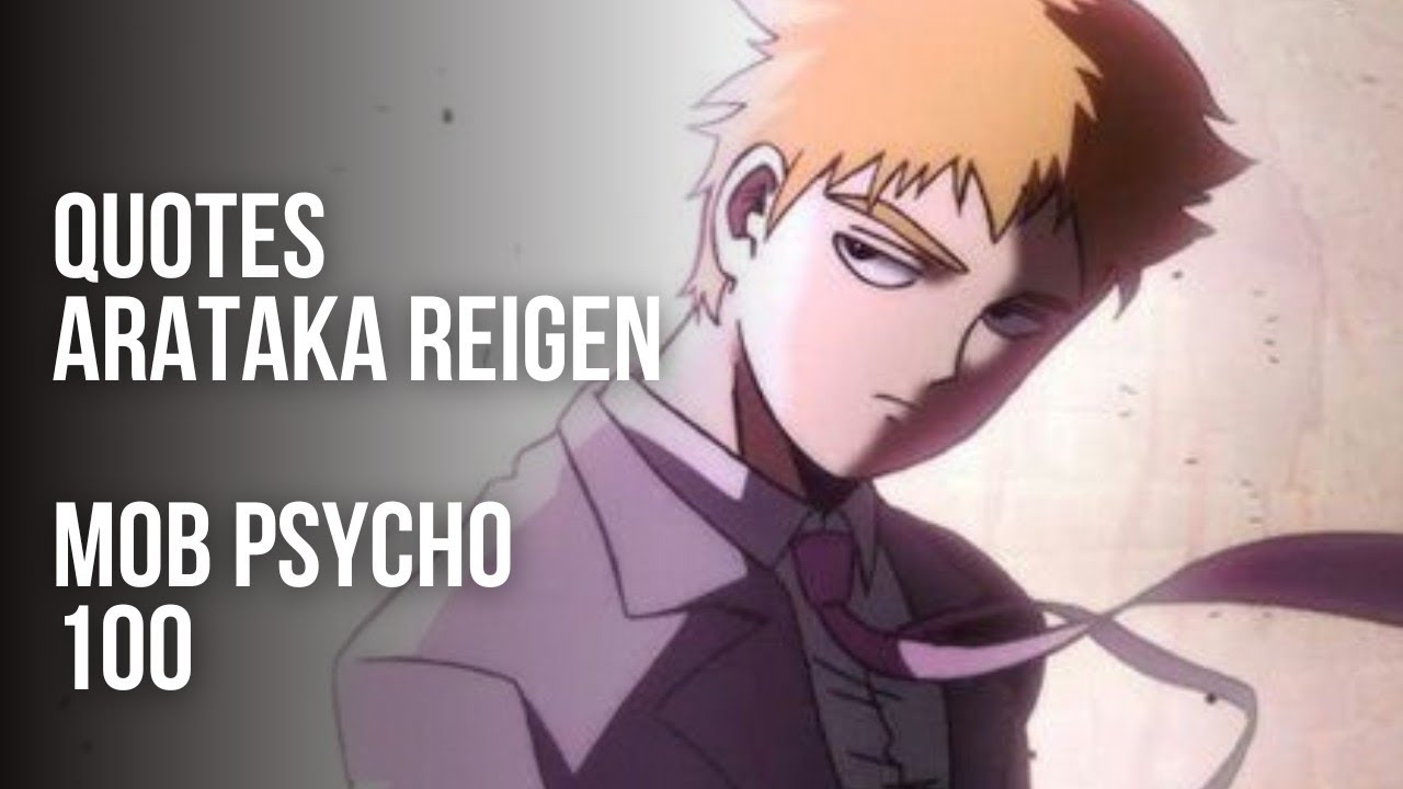 Quotes Arataka reigen - Mob Psycho 100 - YouTube