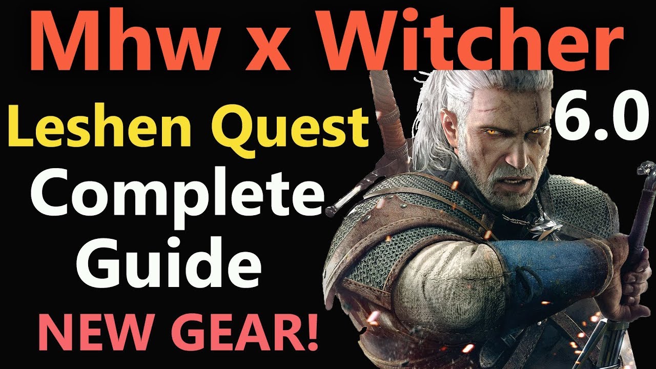 MHW: Witcher Update 6.0 | Contract: Trouble in the Ancient Forest ...