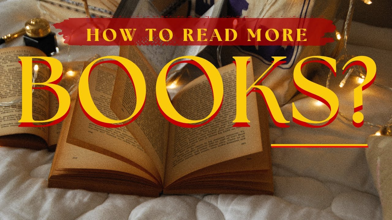 How to Read More Books of Your Interest? - YouTube