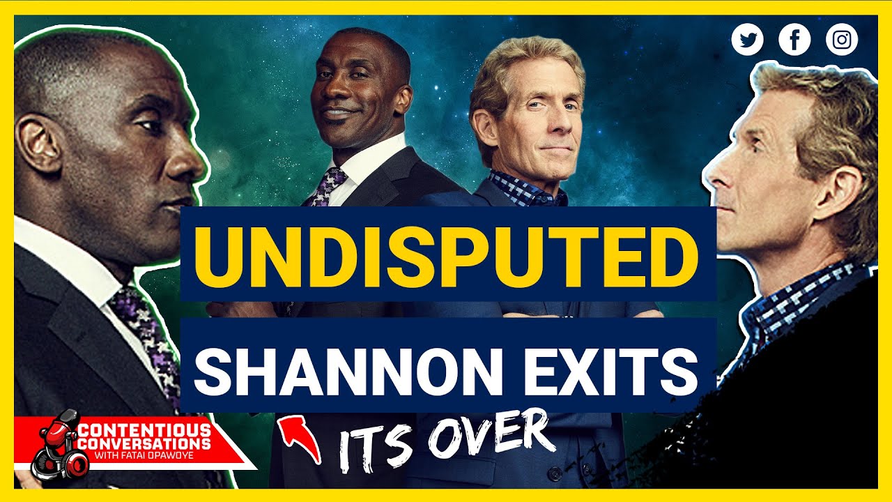 Shannon Sharpe Leaving Undisputed For Good? #Shanonsharpe #FS1#Skip # ...