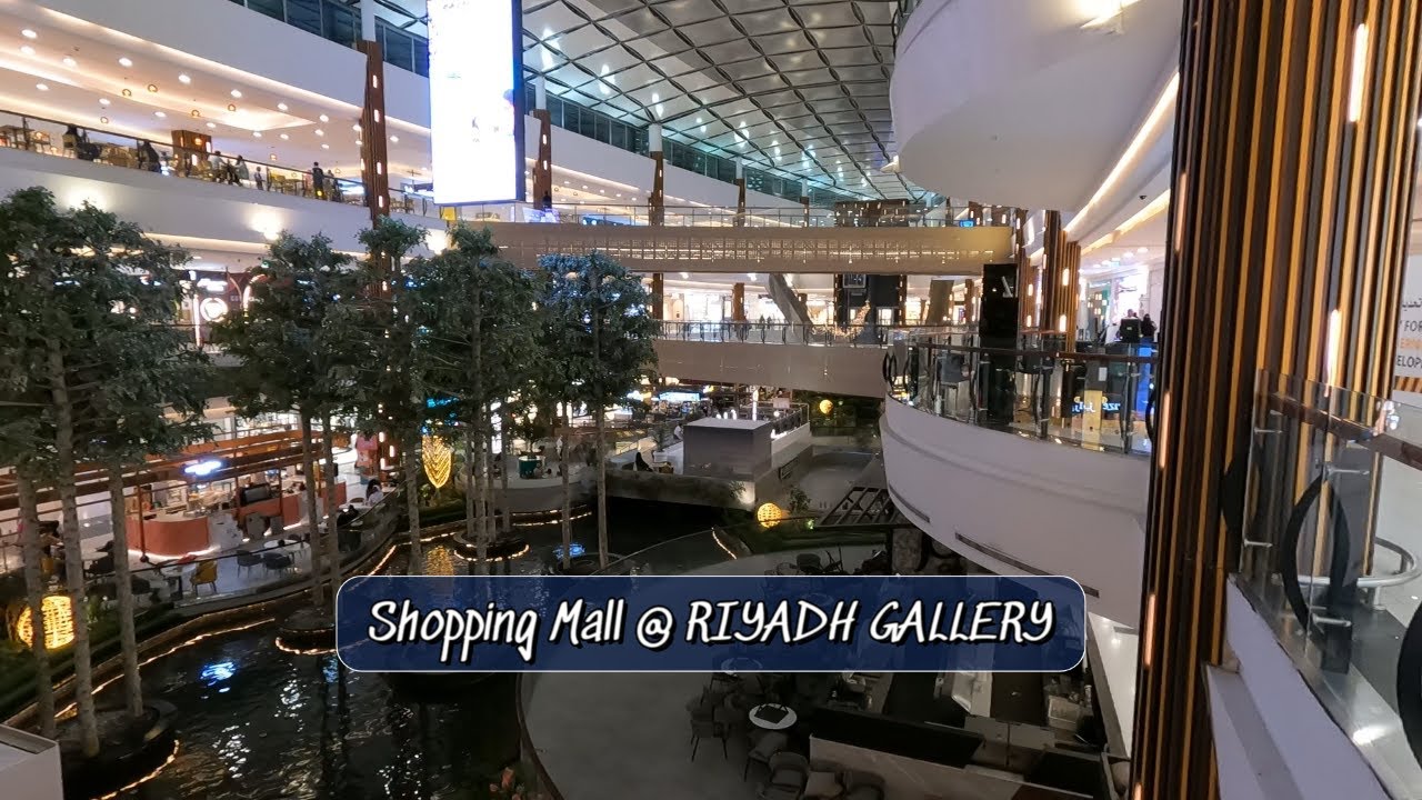 Shopping Mall RIYADH GALLERY - YouTube