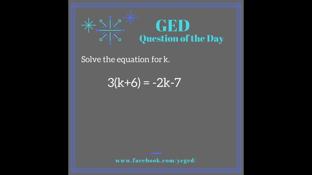 GED® Math: 3 Wisdom Principles of Solving Multistep Equations (1.11 ...