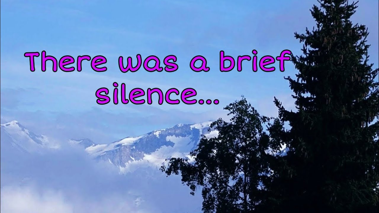 There was a brief silence.... - YouTube