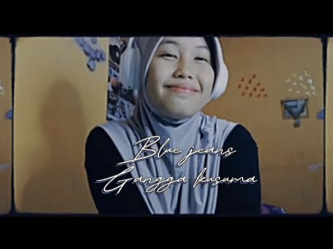 Blue jeans - Gangga Kusuma (cover by Annisa Wulansari) - YouTube