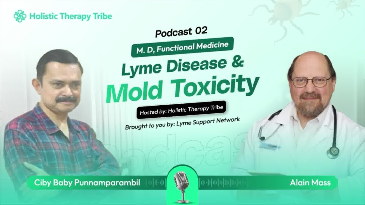 Expert Talk with Dr. Alain Mass: Lyme, Mold, and Functional Medicine ...