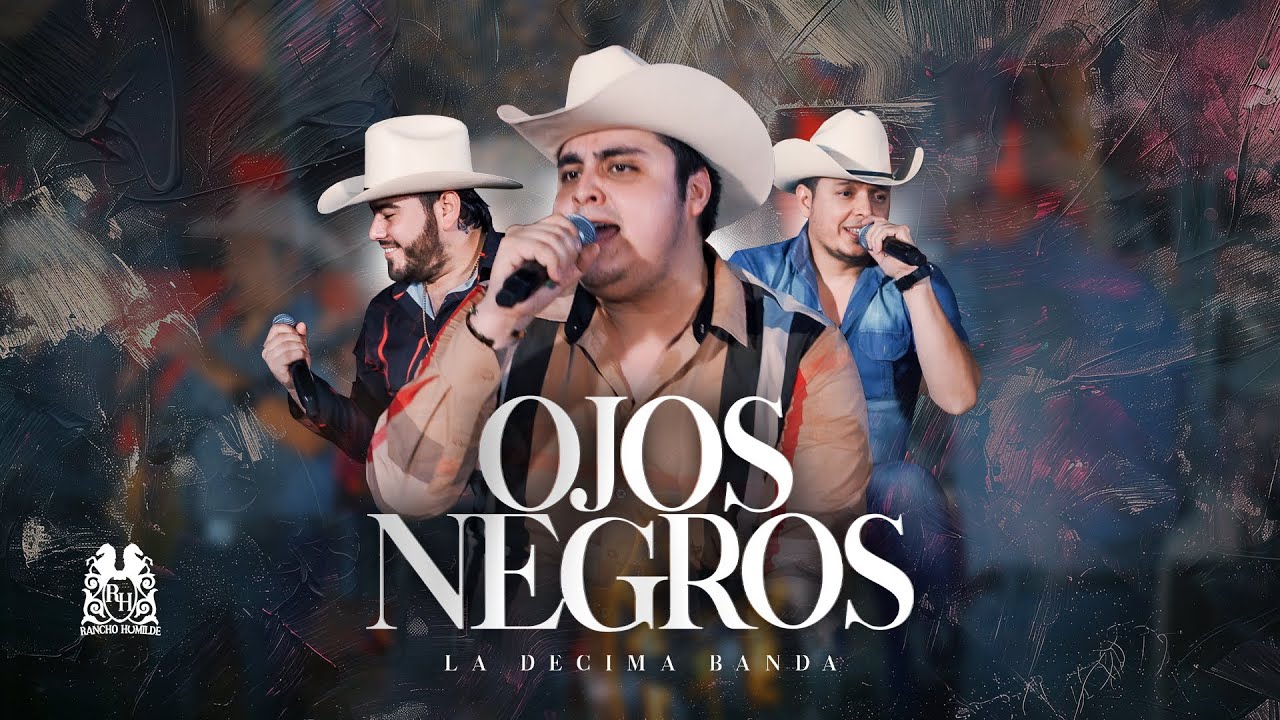 La Décima Banda - Ojos Negros [En Vivo] - YouTube