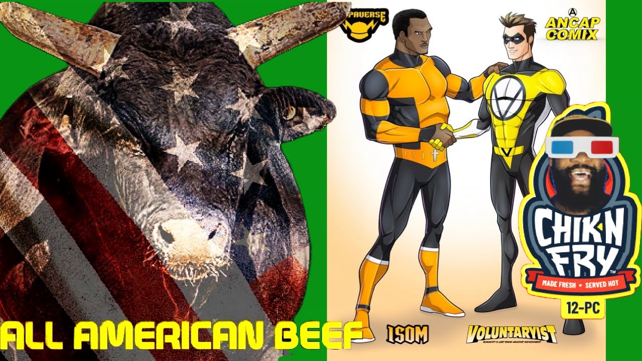 ALL AMERICAN BEEF #-003 Reacting to Anarcho Capitalist CRINGE! Chicken ...