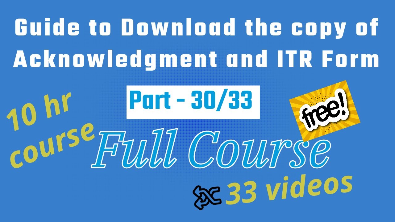 Guide to Download the copy of Acknowledgment and ITR Form !! ITR Filing ...