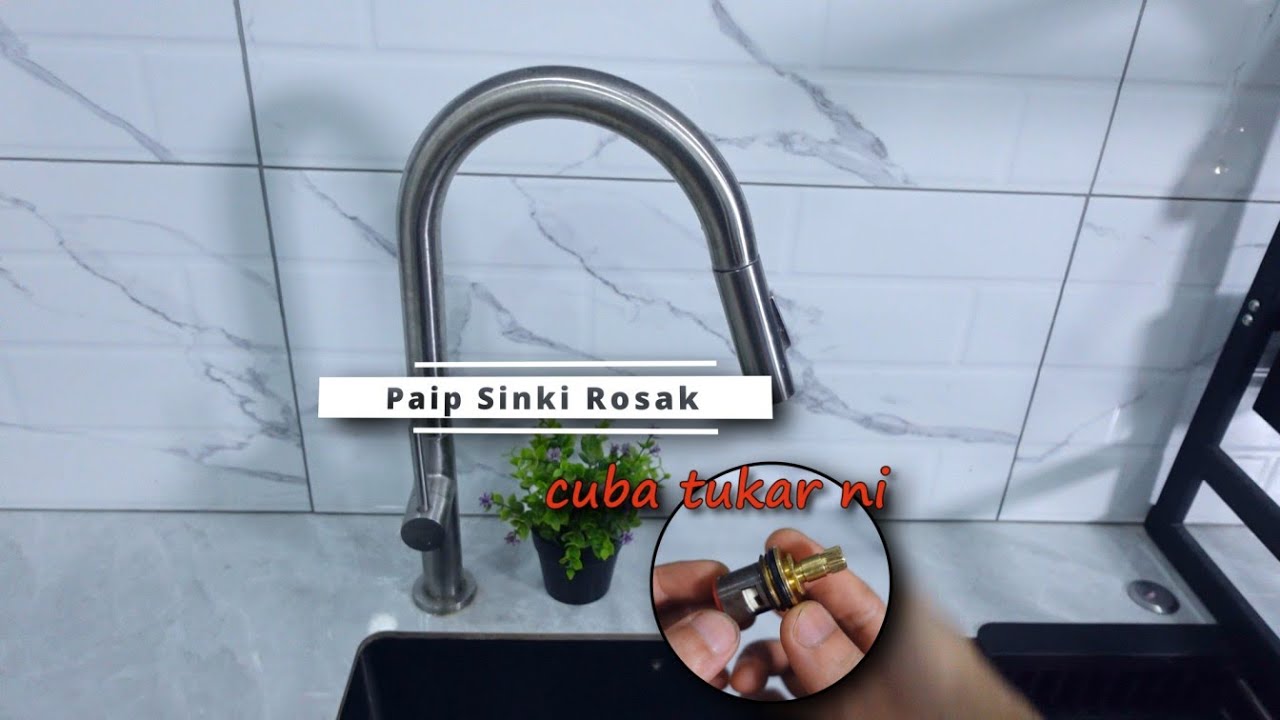 Paip sinki rosak? cuba tukar benda ni - YouTube
