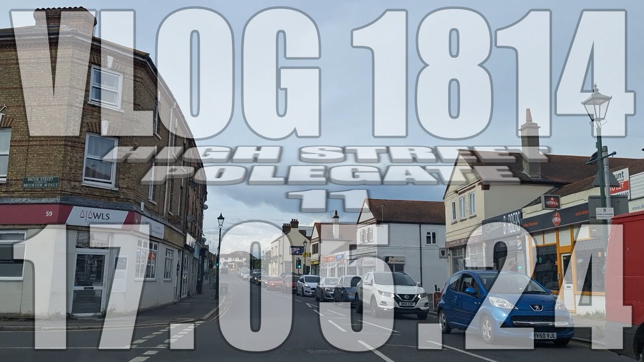 High Street, Polegate 11 | VLOG 1814 | 17.05.24 | East Sussex - YouTube