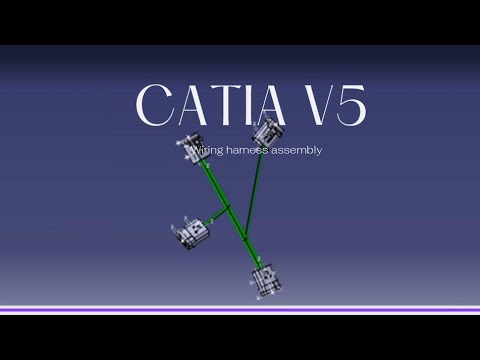 "How to create a wiring harness assembly in CATIA V5"#catiav5r20 @Free ...