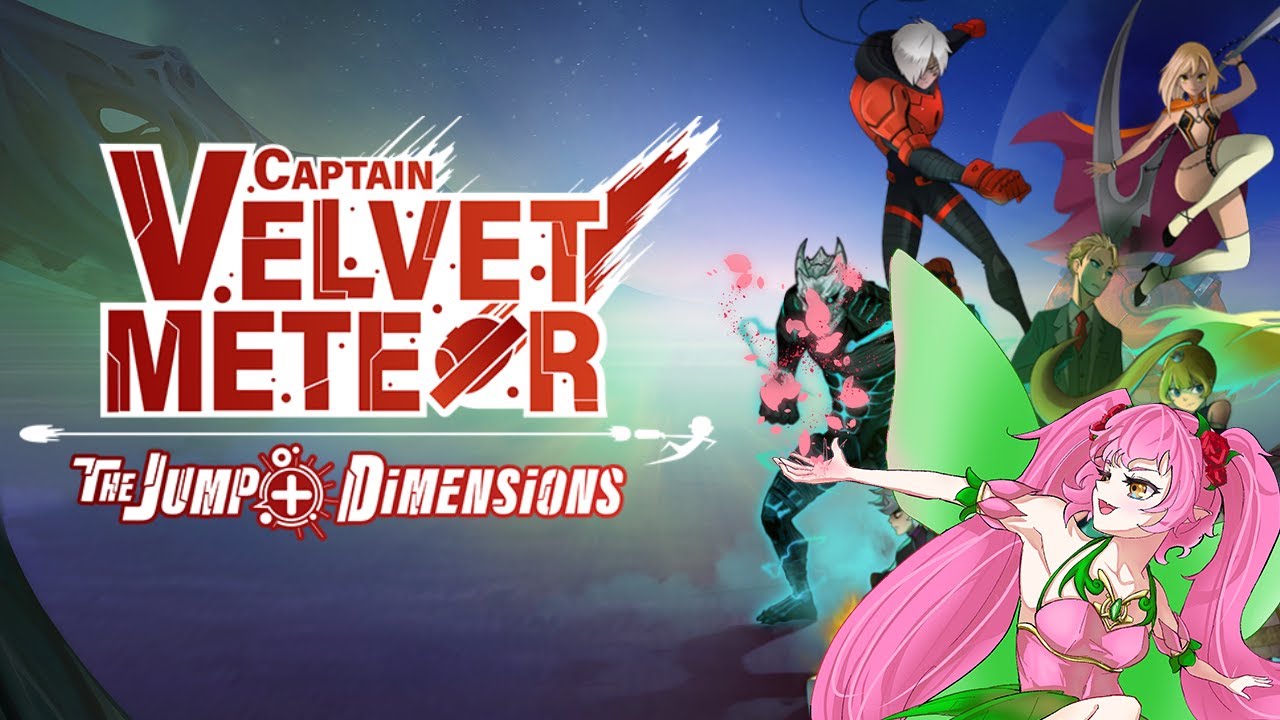 【Captain Velvet Meteor: The Jump+ Dimensions】THE MOST CHUUNI GAME?! ♥ ...