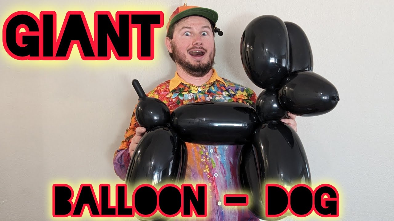 "GIANT!" Balloon Dog - Tutorial - YouTube