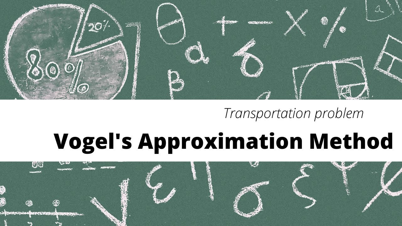 Vogel's Approximation Method || MP1 || Sasidhar || KLU - YouTube