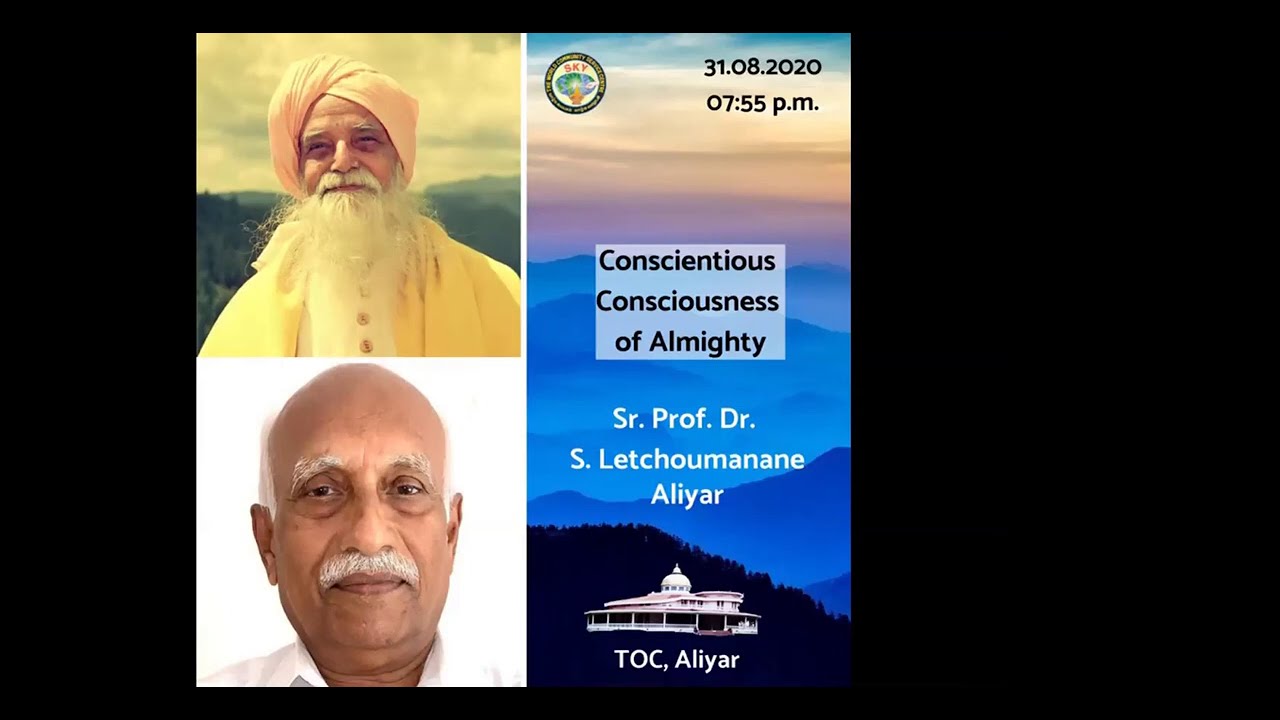 Conscientious Consciousness of Almighty - Sr. Prof. Dr. S ...