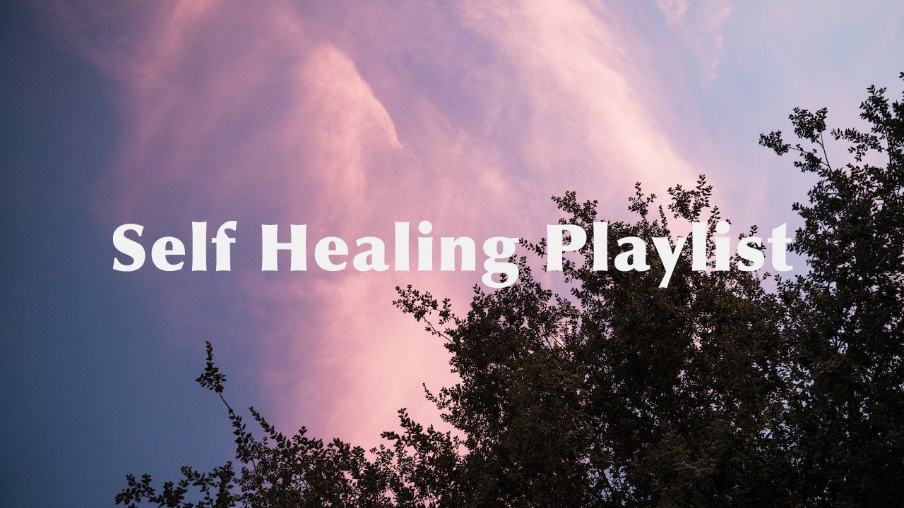 [ playlist ] for self care | Music to Calm The Mind, Stress Relief ...