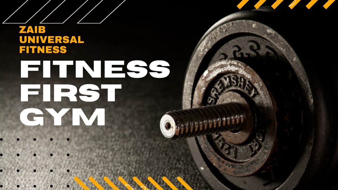 fitness firts gym|zaib universal fitness|new gym tour - YouTube