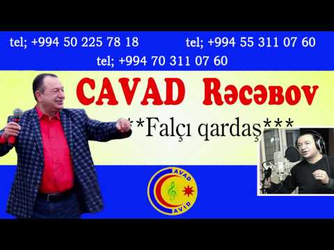 Cavad Recebov  - Falcı qardaş