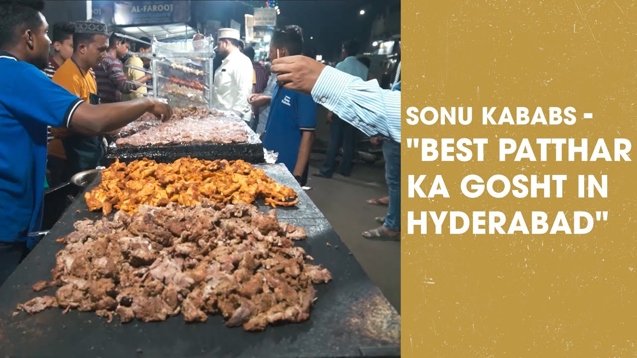 FOOD REVIEW: Sonu Kababs - "Best Patthar ka gosht in Hyderabad" - YouTube