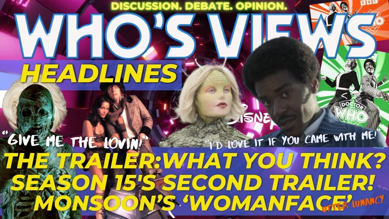 WHO'S VIEWS HEADLINES TRAILER:YOUR THOUGHTS/S15 BLURAY/MONSOONS ...