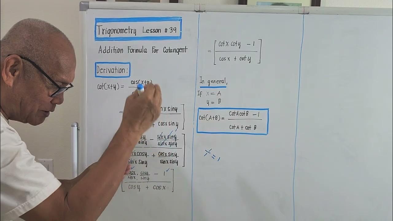 Trigonometry Lesson #39 _ Addition Formula For Cotangent ...