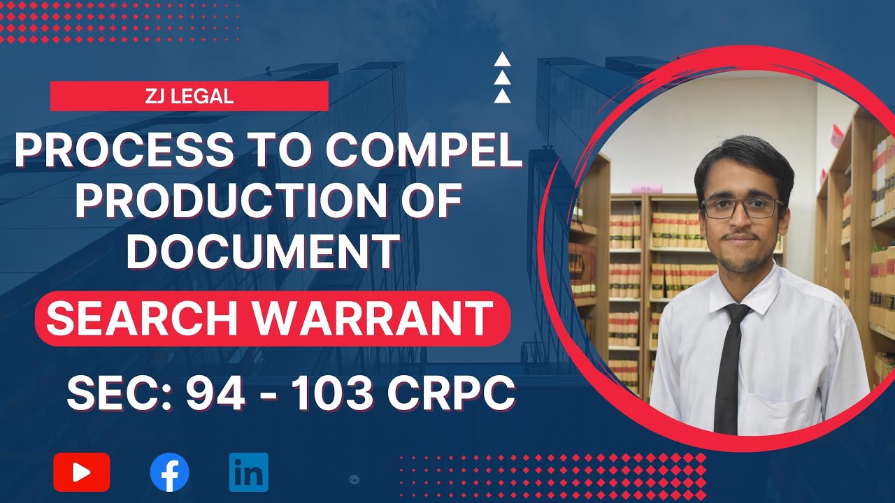 Process to compel production of Document | SEARCH WARRANT | Section 94 to 103 CrPC - YouTube