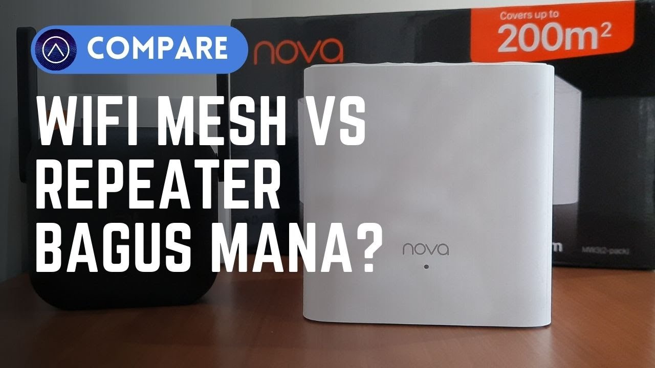 WiFi Mesh vs Repeater: Pilihan untuk Upgrade Signal Internet! Tenda ...